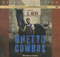 Ghetto Cowboy by G. Neri