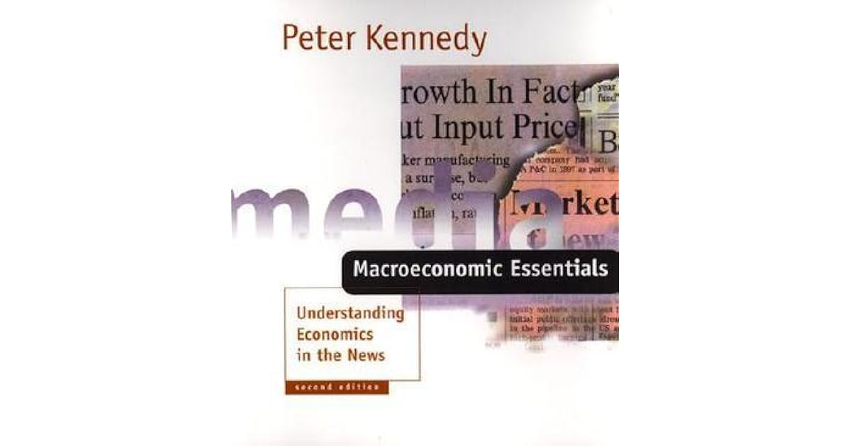 Macroeconomic Essentials, 2nd Edition: Understanding Economics in the ...