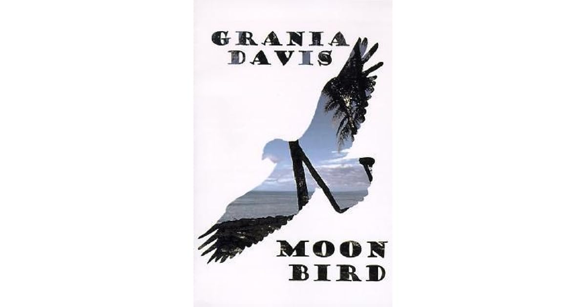 Moonbird by Grania Davis