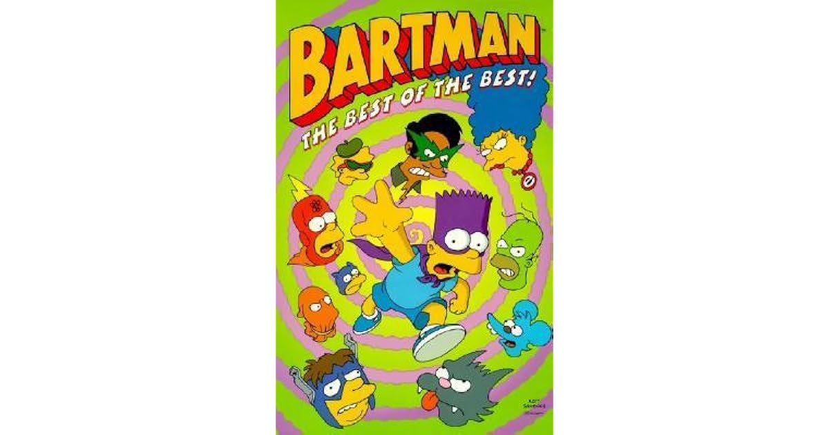 Bartman: The Best of the Best! by Matt Groening
