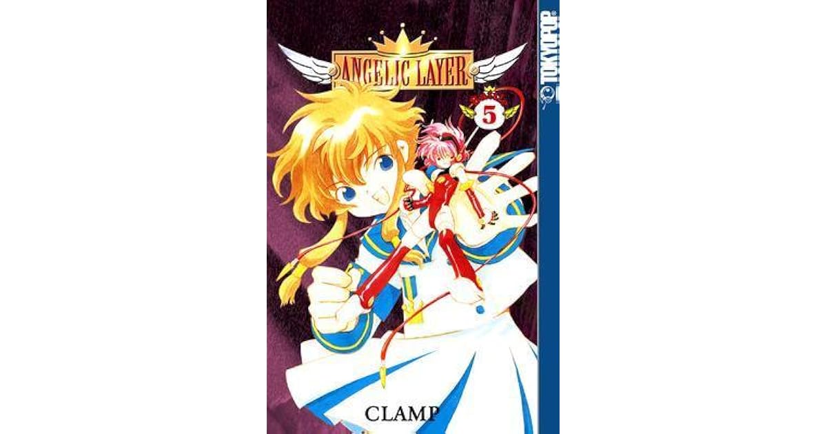 Angelic Layer, Vol. 5 (Angelic Layer, #5) by CLAMP
