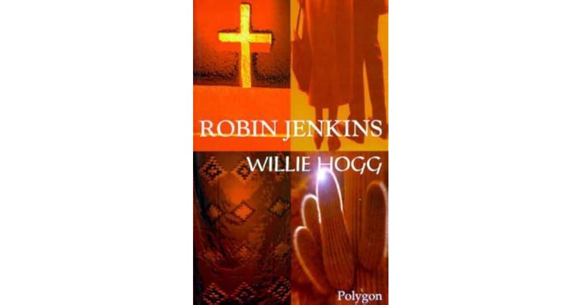 Willie Hogg by Robin Jenkins