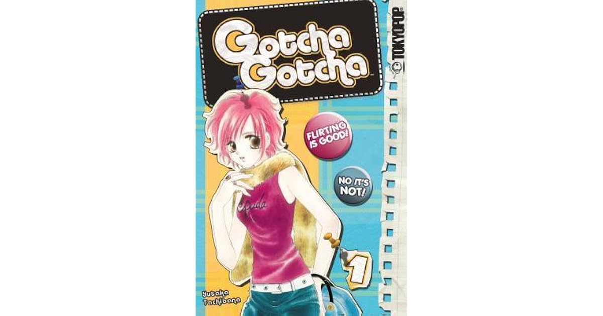 Gatcha Gacha, Volume 1 by Yutaka Tachibana