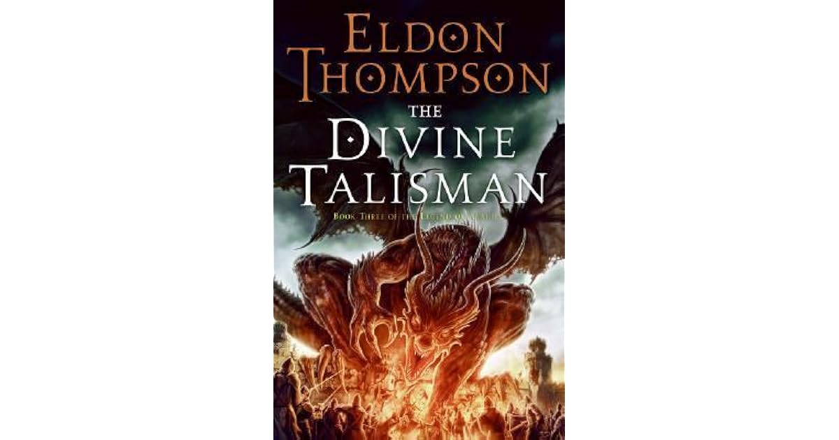 The Divine Talisman (The Legend of Asahiel, #3) by Eldon Thompson