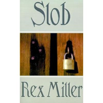 Slob by Rex Miller — Reviews, Discussion, Bookclubs, Lists