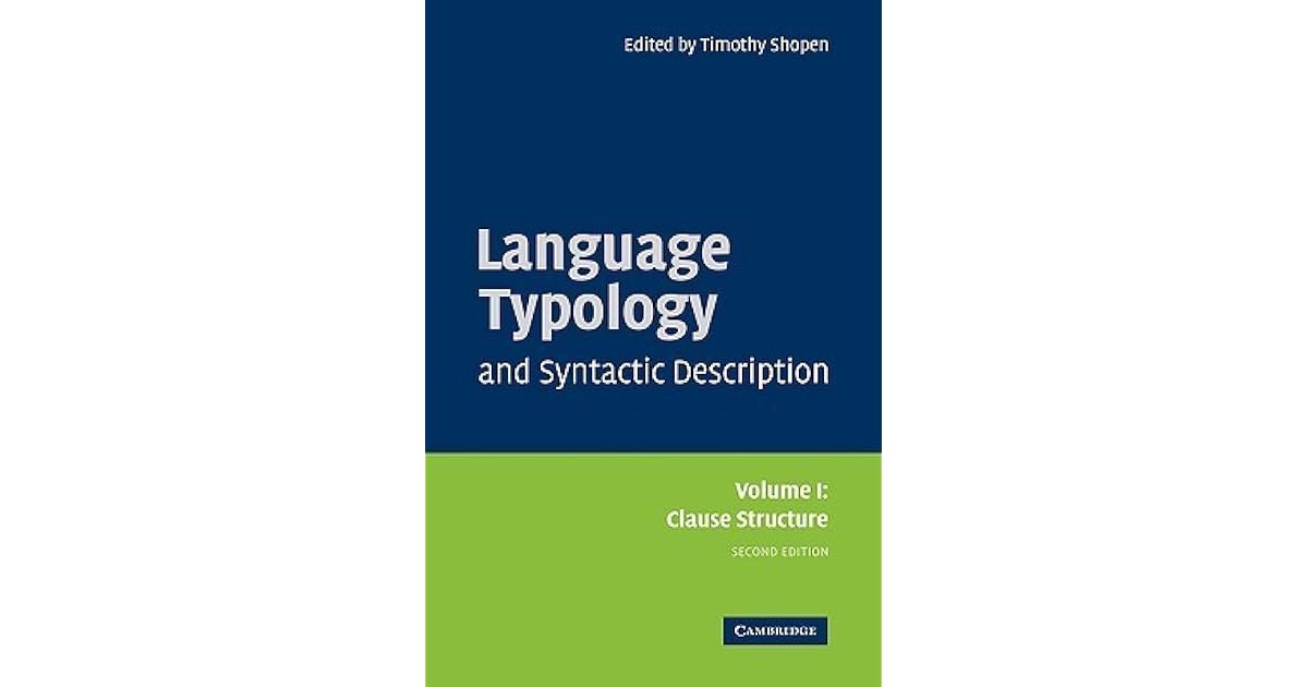Language Typology And Syntactic Description Volume 1 Clause Structure By Timothy Shopen