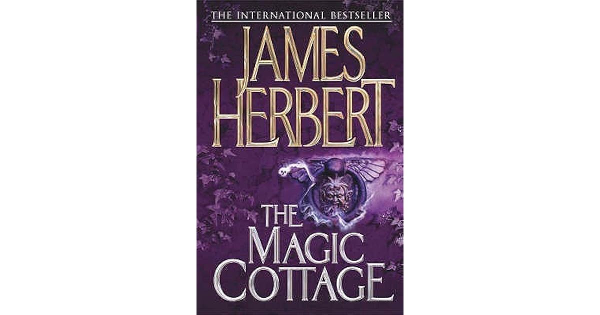 The Magic Cottage by James Herbert