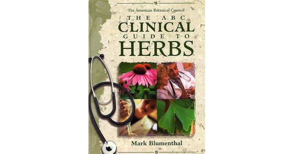 The ABC Clinical Guide to Herbs by Mark Blumenthal
