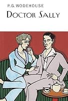 Doctor Sally by P.G. Wodehouse