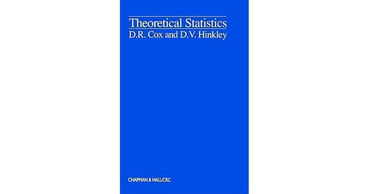 Theoretical Statistics by David Roxbee Cox