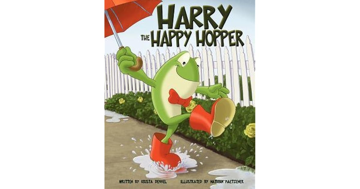 Harry the Happy Hopper by Krista Demmel