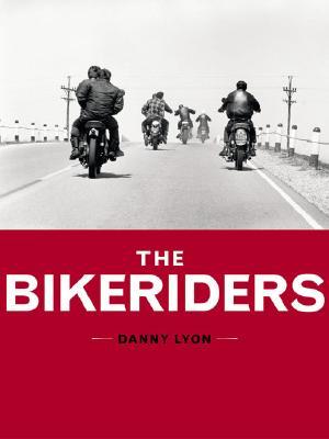 The Bikeriders by Danny Lyon