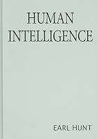 Human Intelligence by Earl Hunt