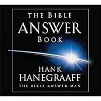 The Bible Answer Book by Hank Hanegraaff