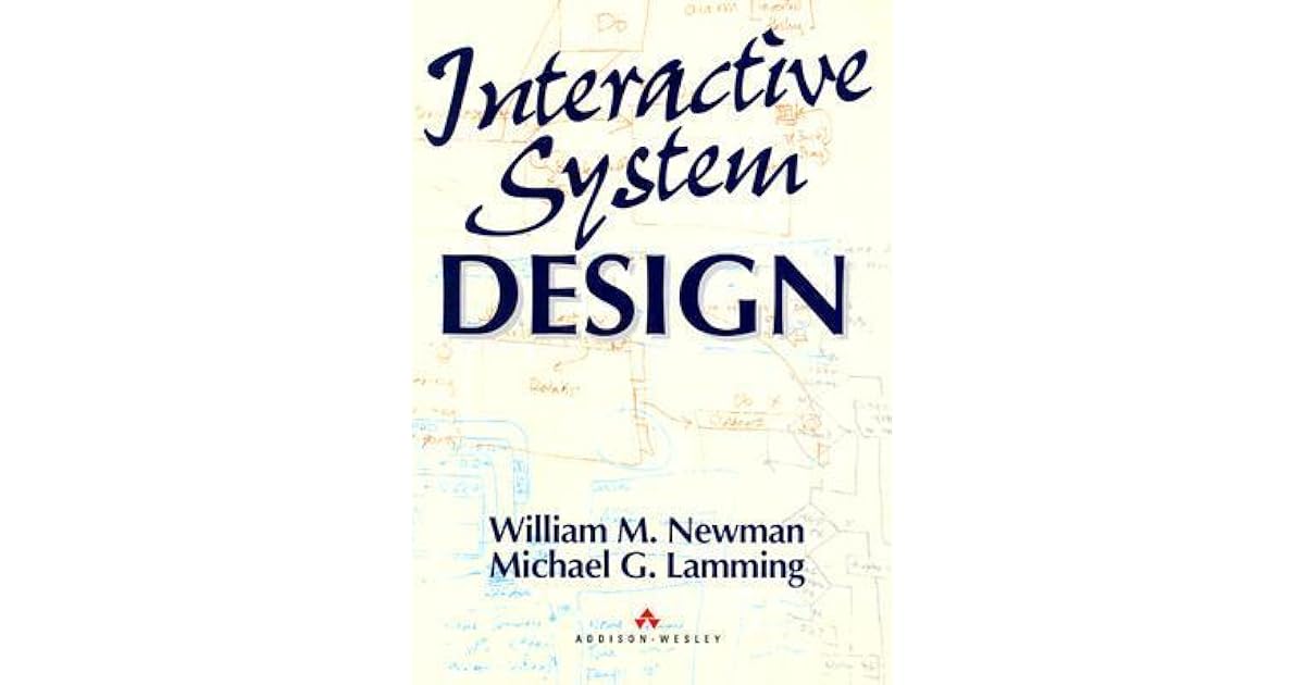 Interactive System Design by William Newman