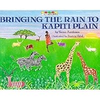 Bringing the Rain to Kapiti Plain: A Nandi Tale by Verna Aardema