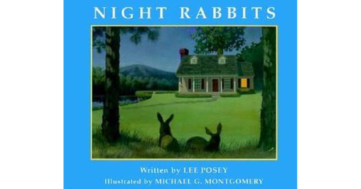 Night Rabbits by Lee Posey