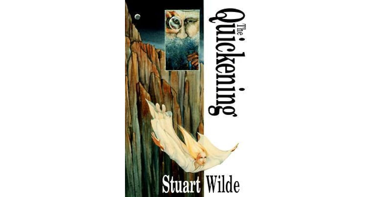 The Quickening by Stuart Wilde