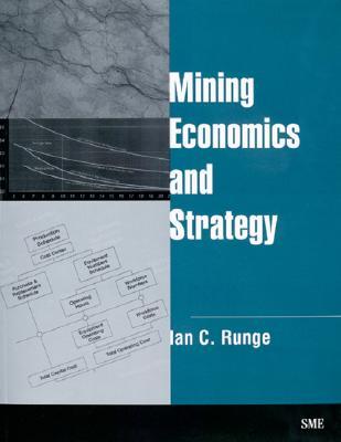 Mining Economics and Strategy by Ian Runge
