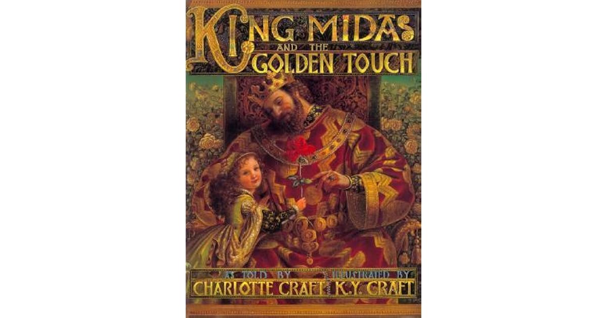 King Midas and the Golden Touch by M. Charlotte Craft
