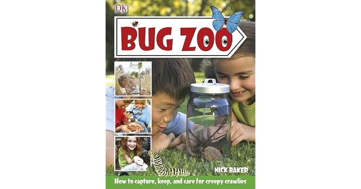 Bug Zoo by Nick Baker