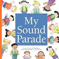 My Sound Parade by Jane Belk Moncure
