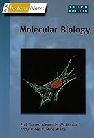 Molecular Biology (Instant Notes) by Phil C. Turner