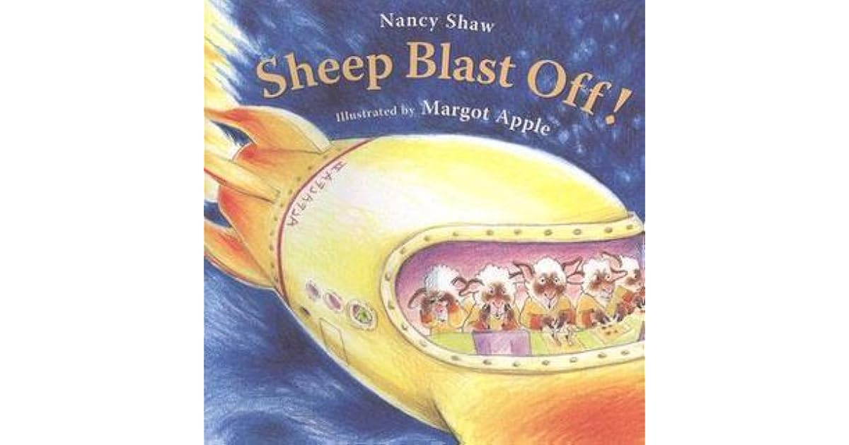 Sheep Blast Off! by Nancy E. Shaw