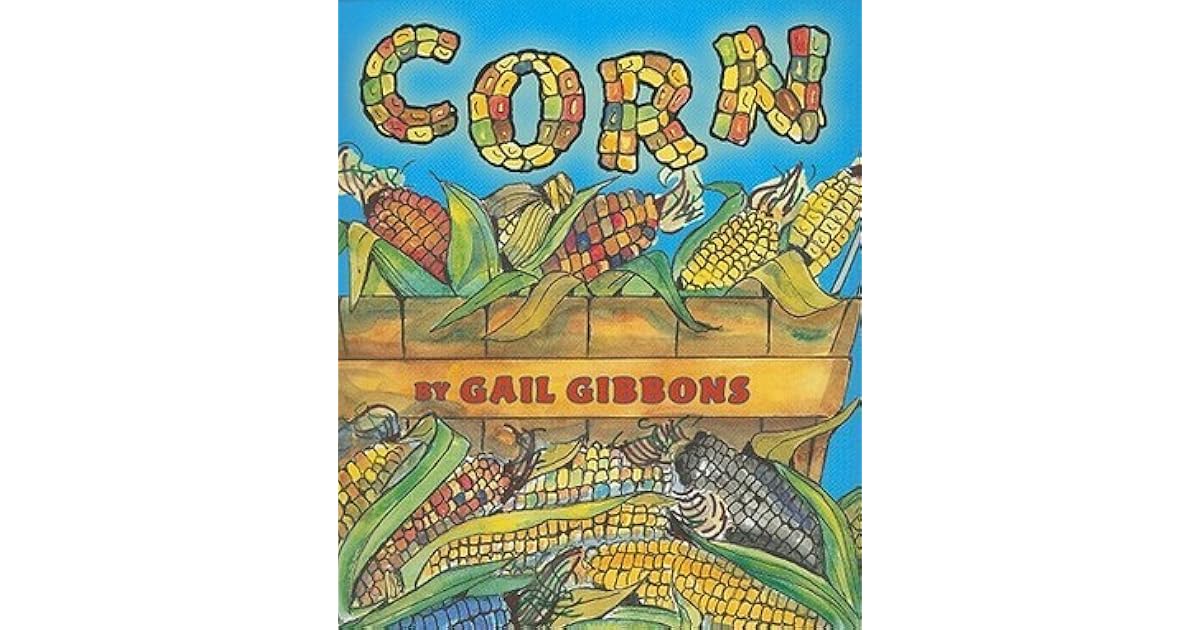 Corn by Gail Gibbons