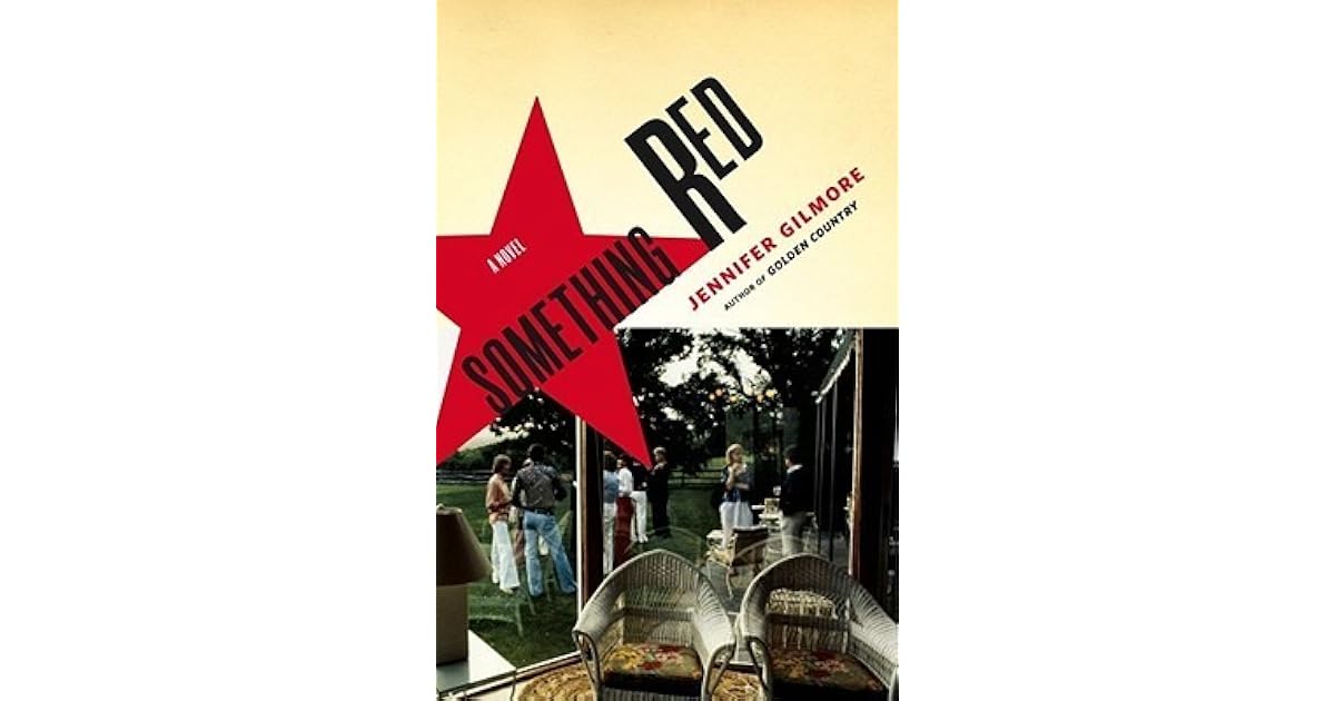 Something Red by Jennifer Gilmore