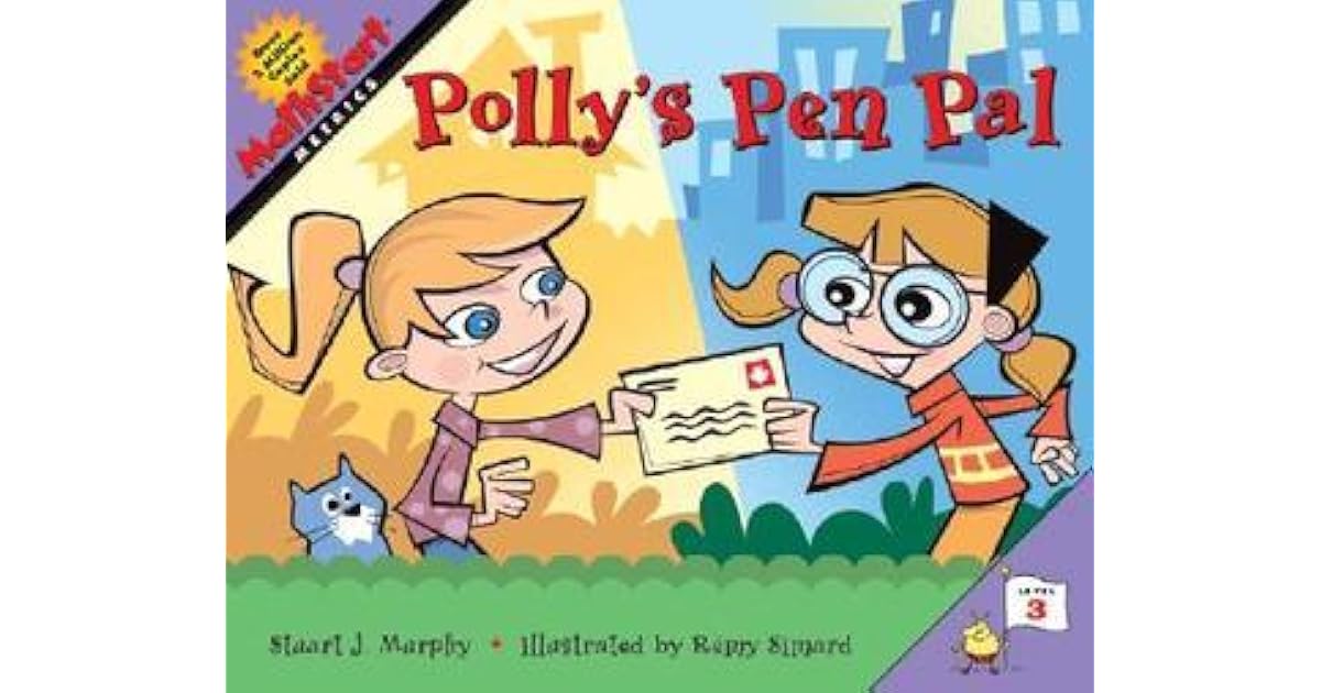 Polly's Pen Pal by Stuart J. Murphy