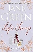 Swapping Lives by Jane Green