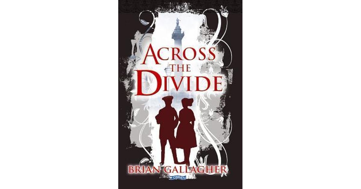 Across the Divide by Brian Gallagher