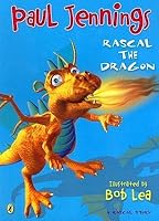 Rascal The Dragon (Rascal the Dragon, #1) by Paul Jennings