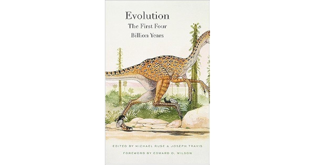 Evolution: The First Four Billion Years by Michael Ruse