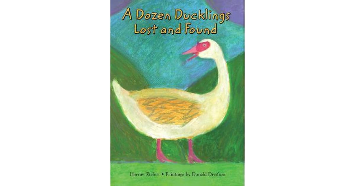 A Dozen Ducklings Lost and Found: A Counting Story by Harriet Ziefert