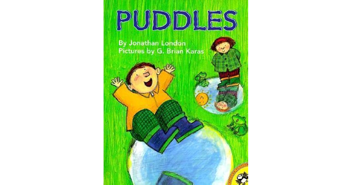 Puddles by Jonathan London