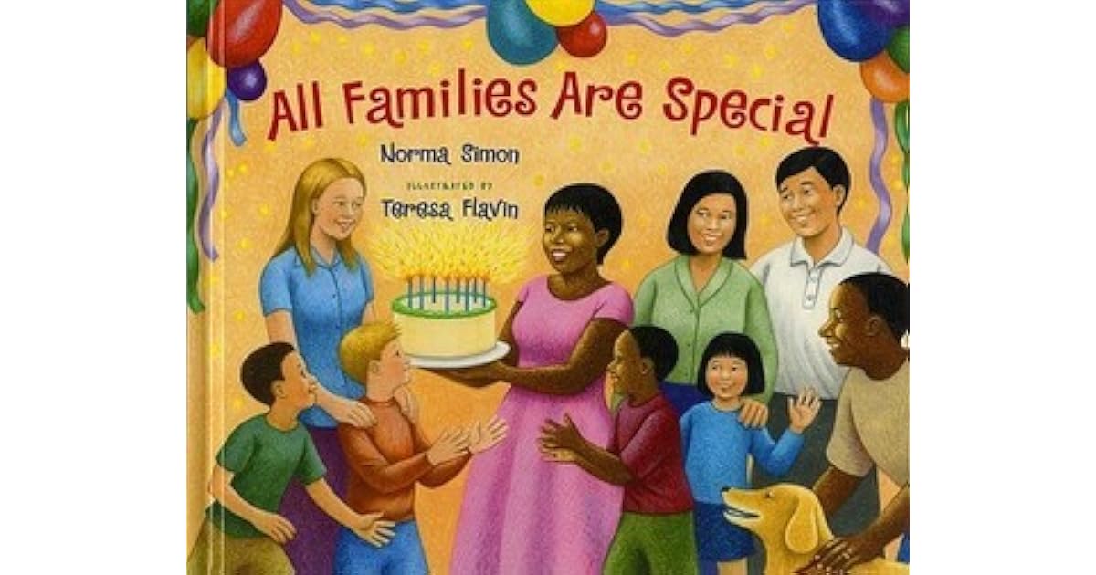 All Families Are Special by Norma Simon