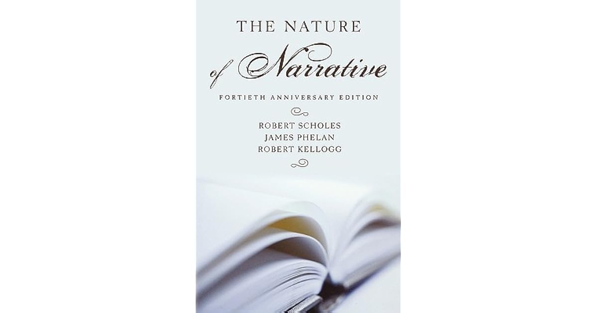 The Nature of Narrative by Robert Scholes