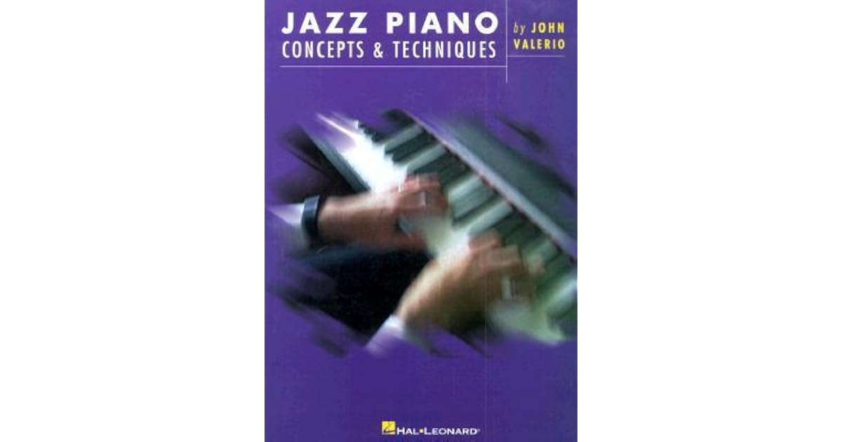 Jazz Piano Concepts & Techniques by John Valerio
