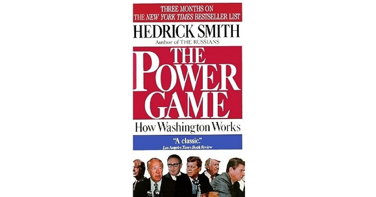 The Power Game: Part 1 by Hedrick Smith