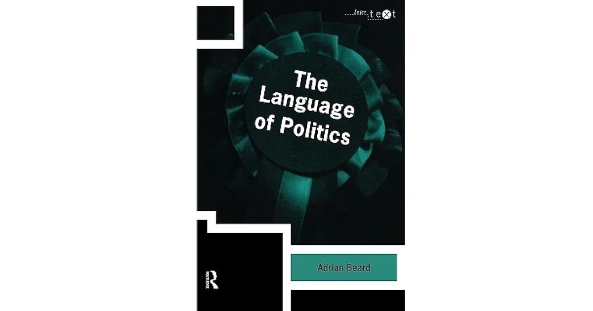 The Language Of Politics by Adrian Beard