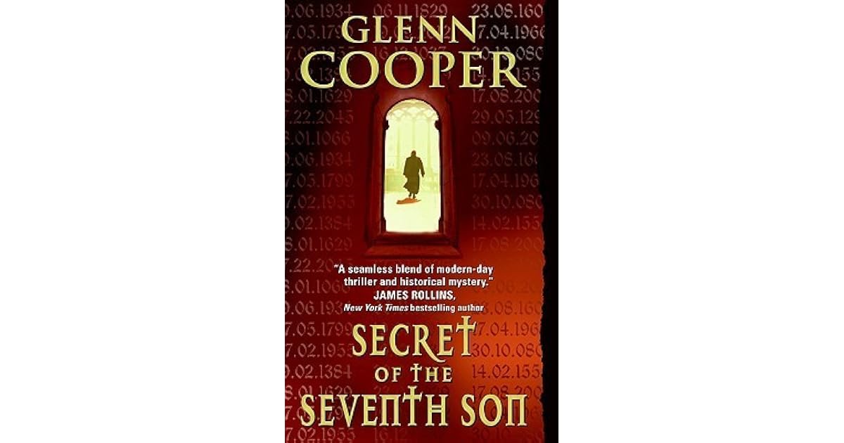 Secret of the Seventh Son by Glenn Cooper