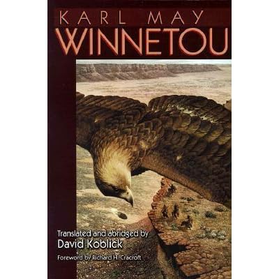 Winnetou by Karl May — Reviews, Discussion, Bookclubs, Lists