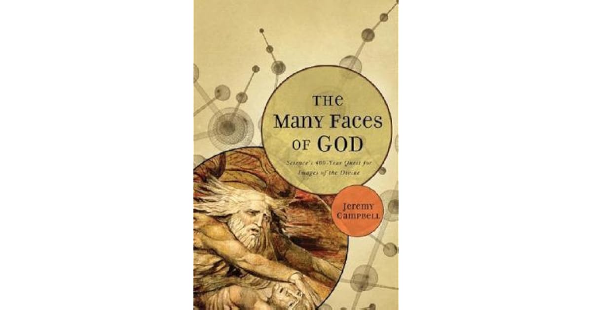 The Many Faces of God: Science's 400-Year Quest for Images of the ...