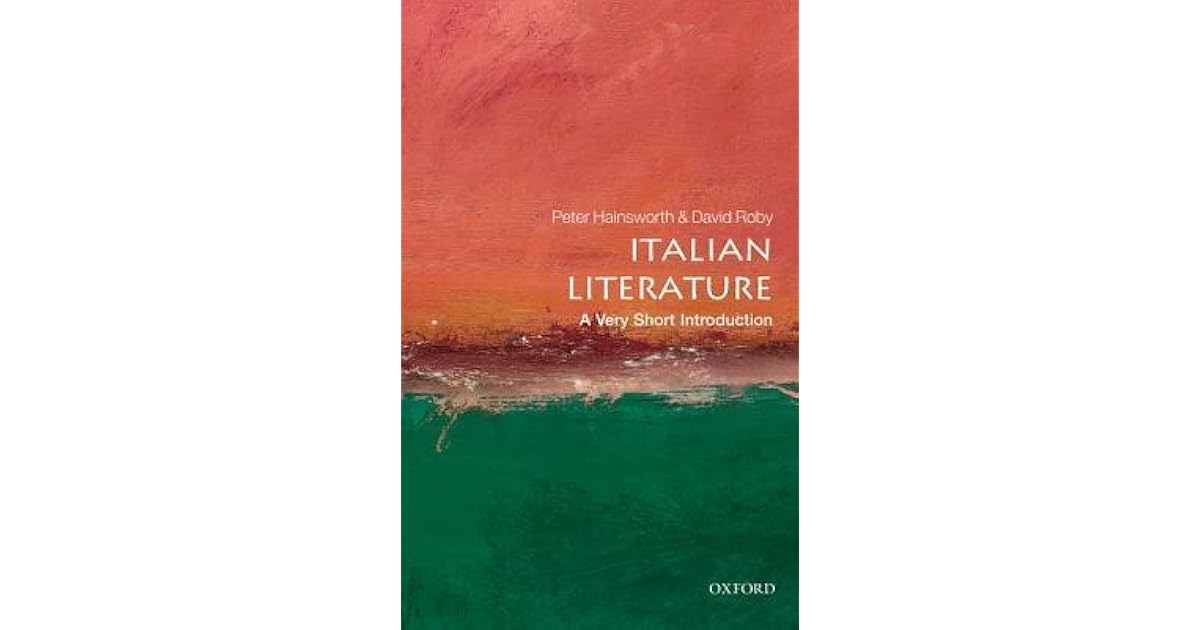 Italian Literature: A Very Short Introduction by Peter Hainsworth
