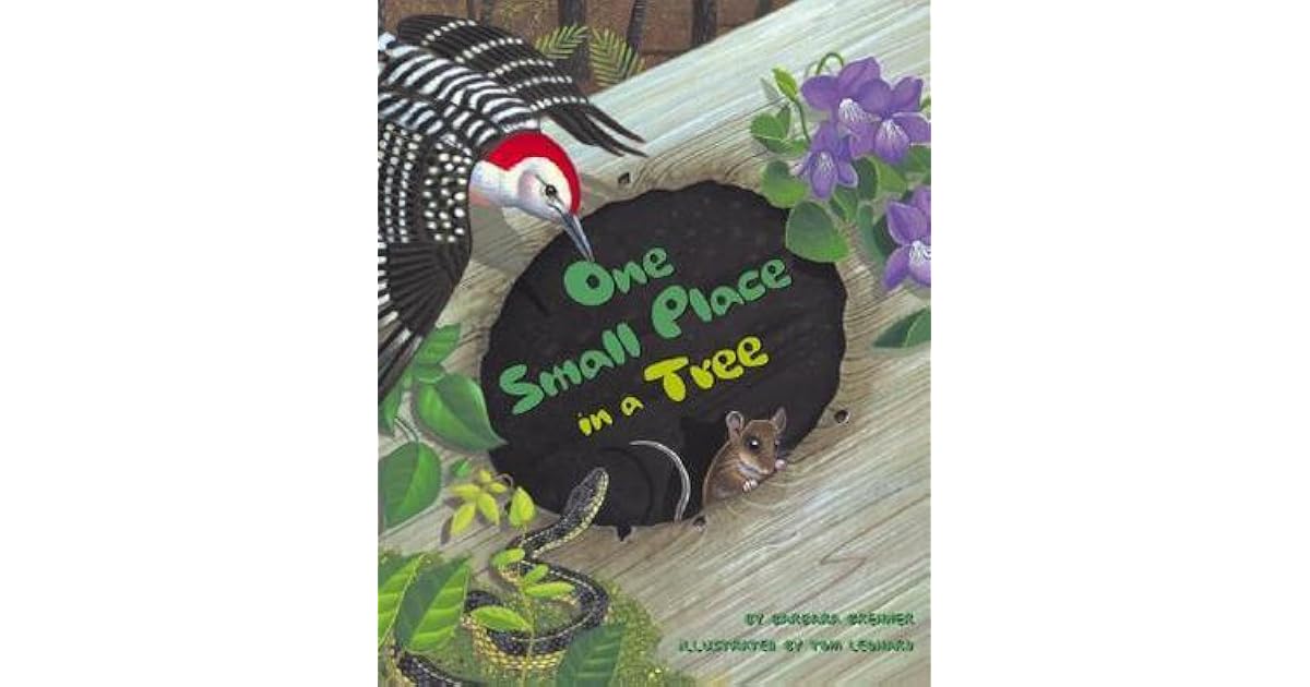 One Small Place in a Tree by Barbara Brenner