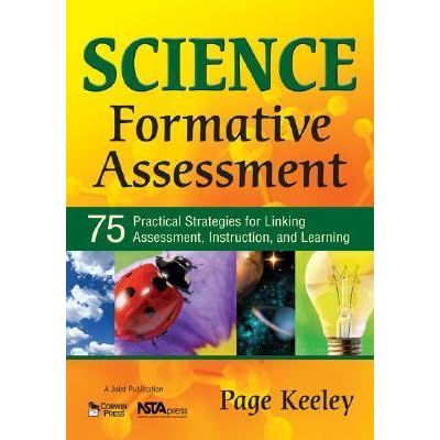 Science Formative Assessment: 75 Practical Strategies for Linking ...