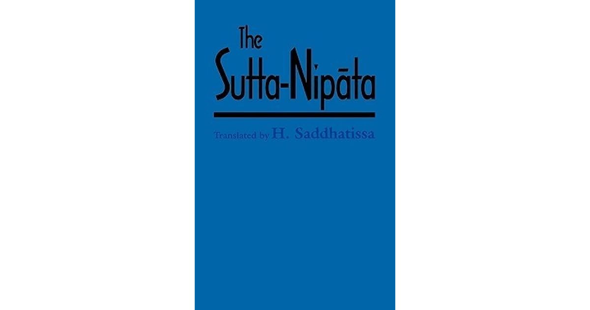 The Sutta-Nipata: A New Translation from the Pali Canon by Hammalawa ...