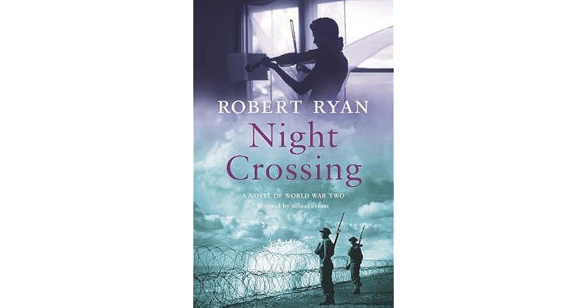 Night Crossing by Robert Ryan